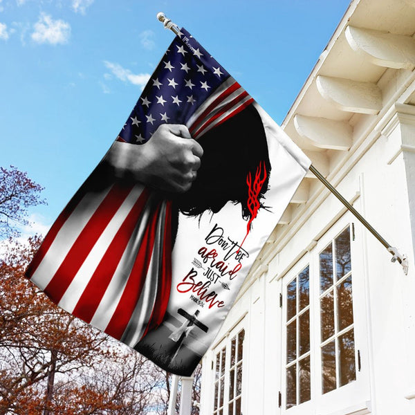 Christian Garden Flags, Jesus Christ - Don't Be Afraid Just Believ ...
